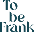To be Frank